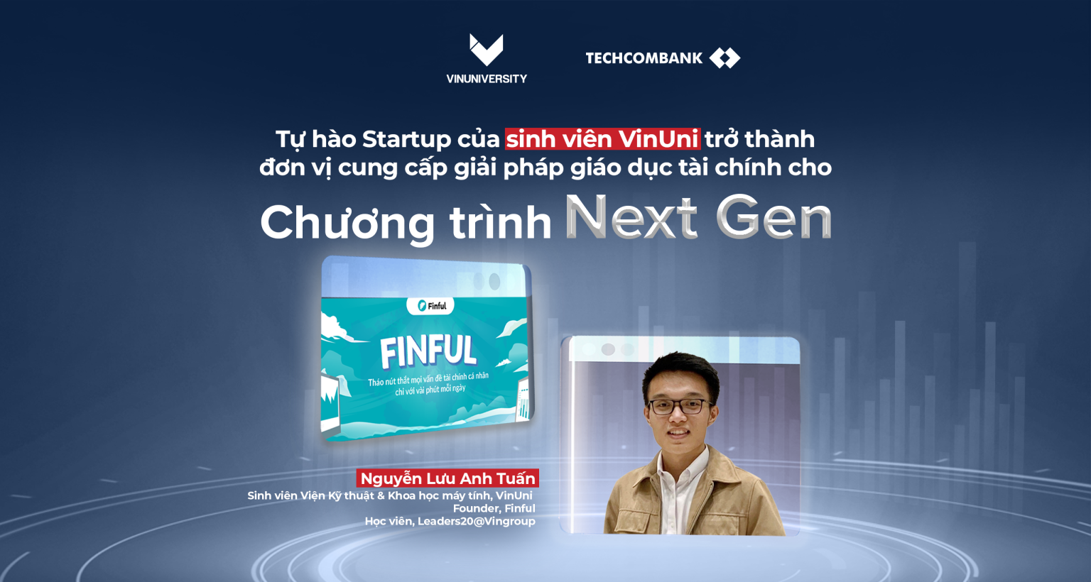 Tự hào Startup của sinh viên VinUni trở thành đơn vị cung cấp giải pháp ...